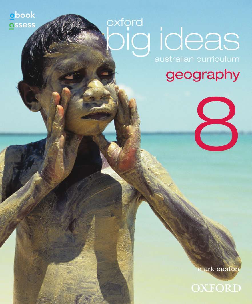 EASTON Oxford Big Ideas Geography 8 Australian Curriculum Student